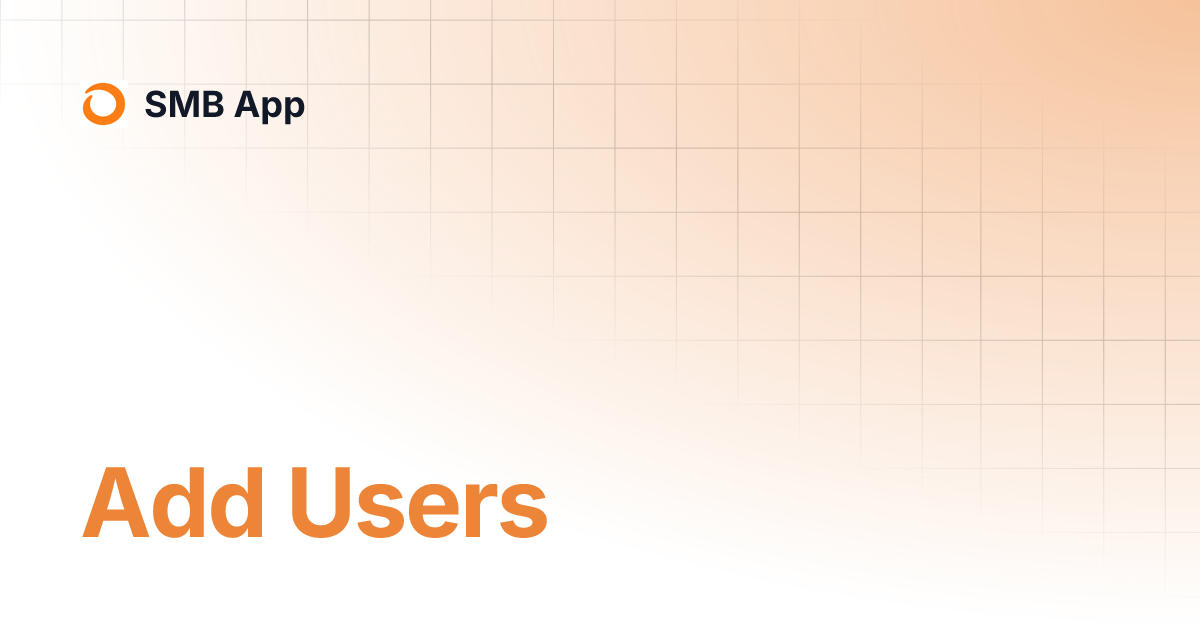 Managing Users | SMB App