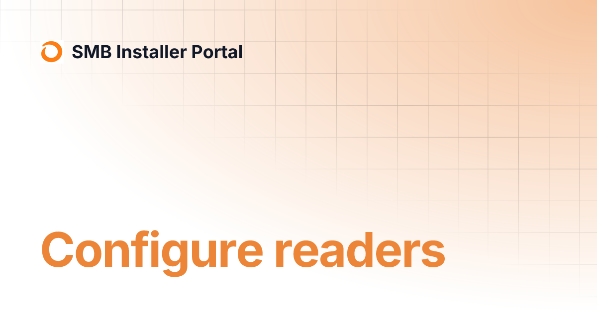 Configure readers | SMB Installer Portal