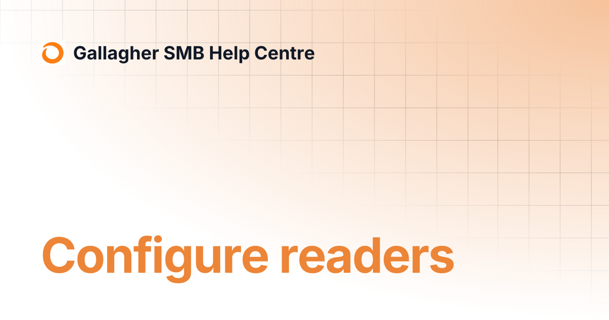 Configure readers | Gallagher SMB Help Centre