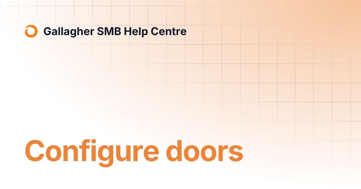Configure doors | Gallagher SMB Help Centre